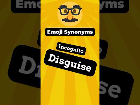 Emoji Vocabulary: 🥸 Disguised Face Synonyms #emojiwordplay #enrichyourvocabulary