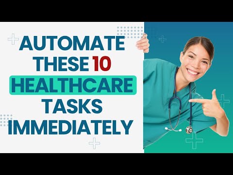 10 Healthcare Tasks You Can Automate Right Now