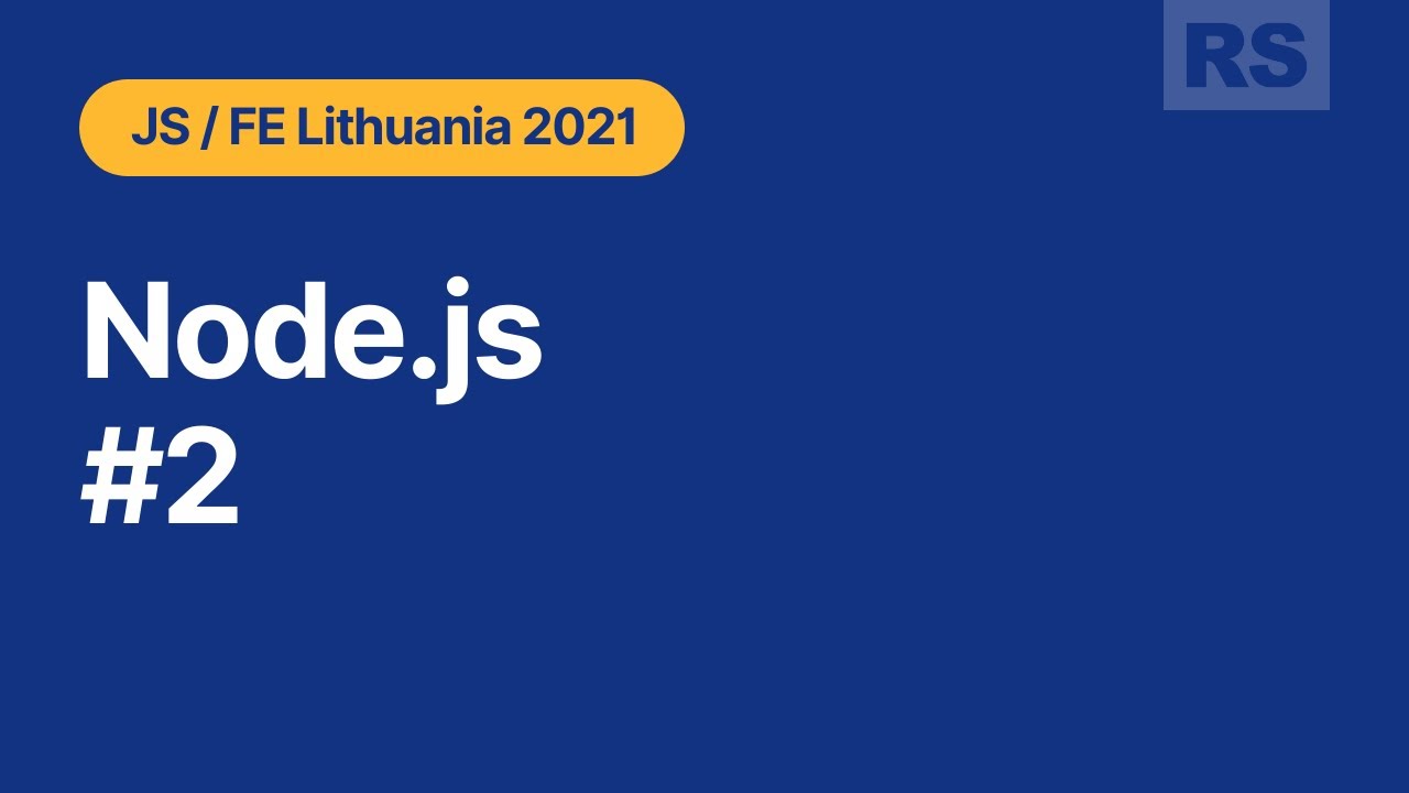 Rolling Scopes School  Lithuania. Node.js. Part 2