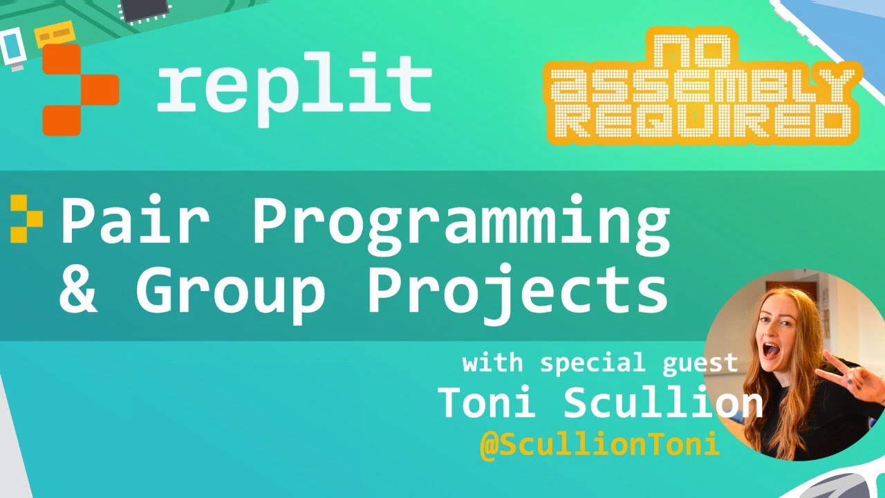 reWatch: Pair Programming and Group Projects for Teaching Programming w/ Toni Scullion