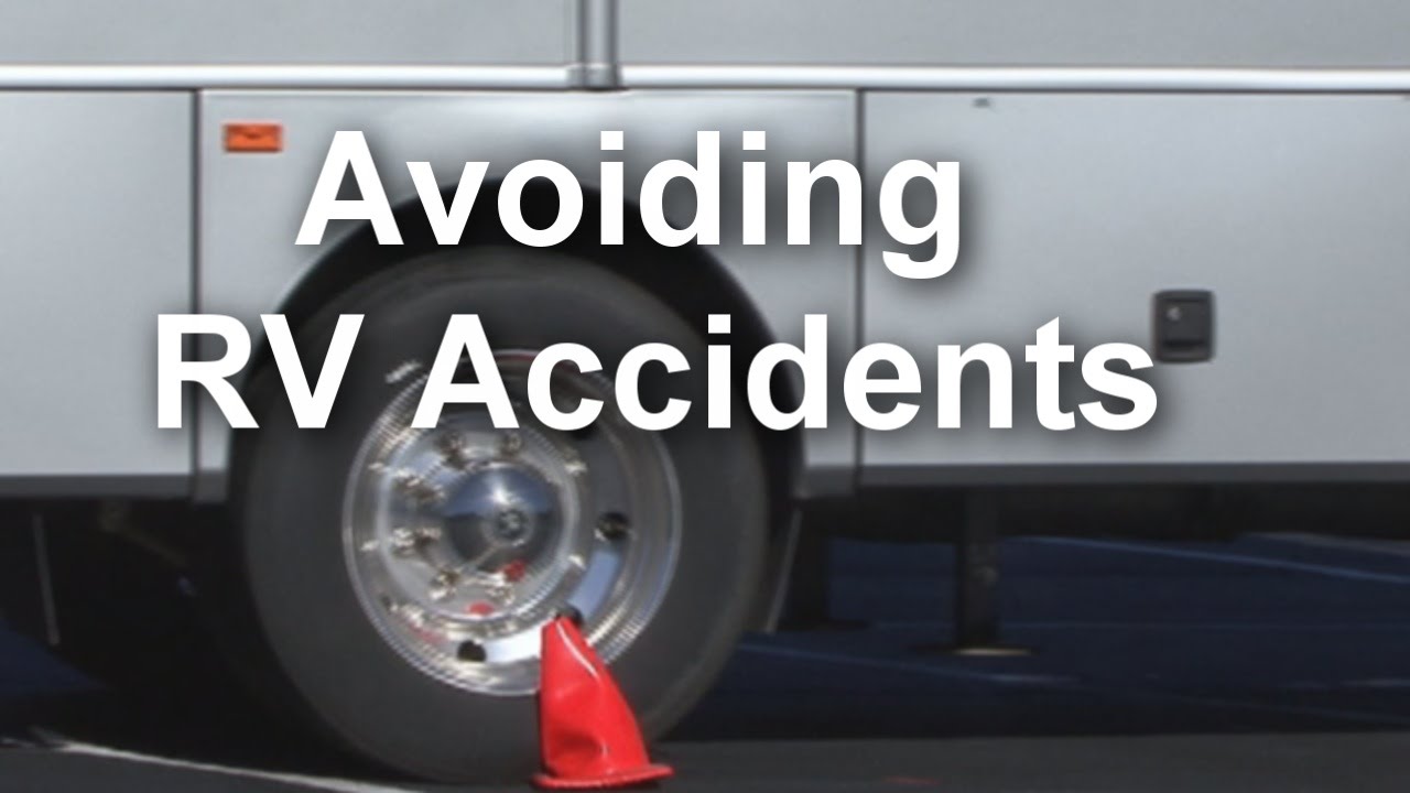 How To Avoid Common RV Accidents
