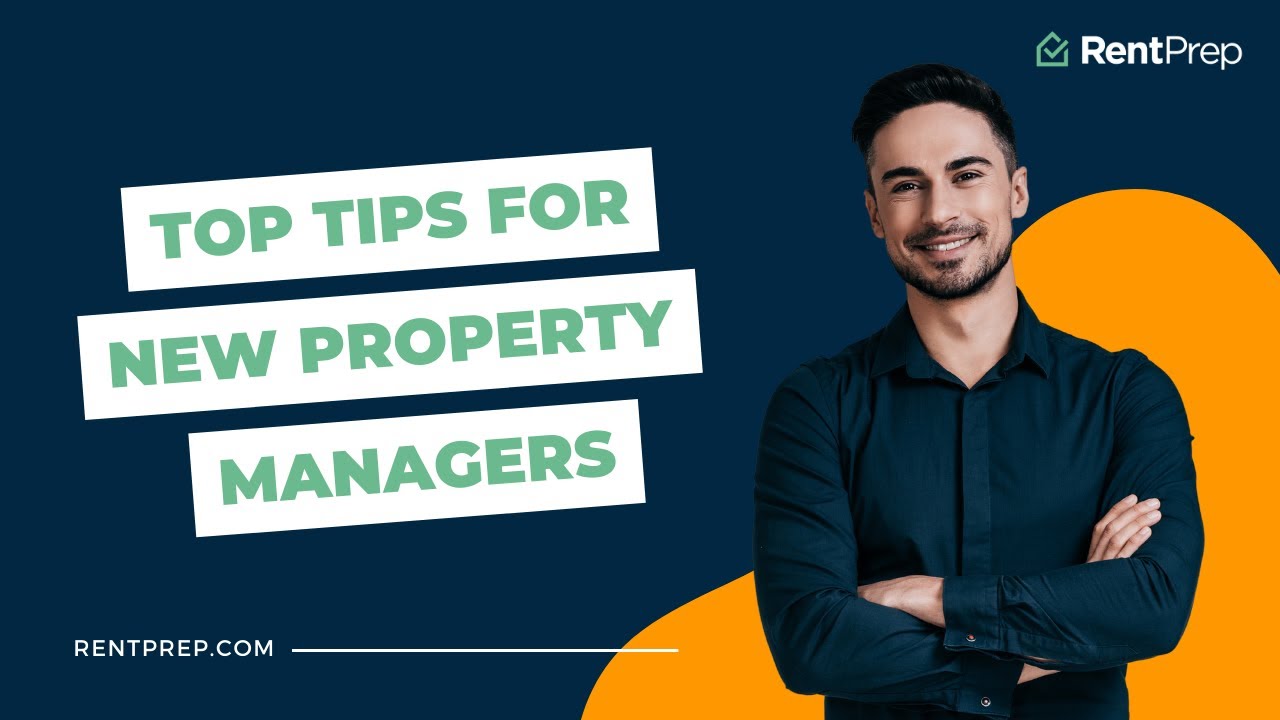 Top Tips For New Property Managers
