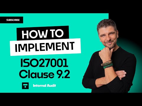 How to implement ISO 27001 Clause 9.2 Internal Audit