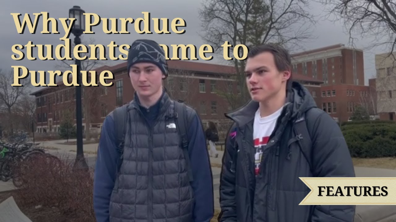 Why Purdue students came to Purdue