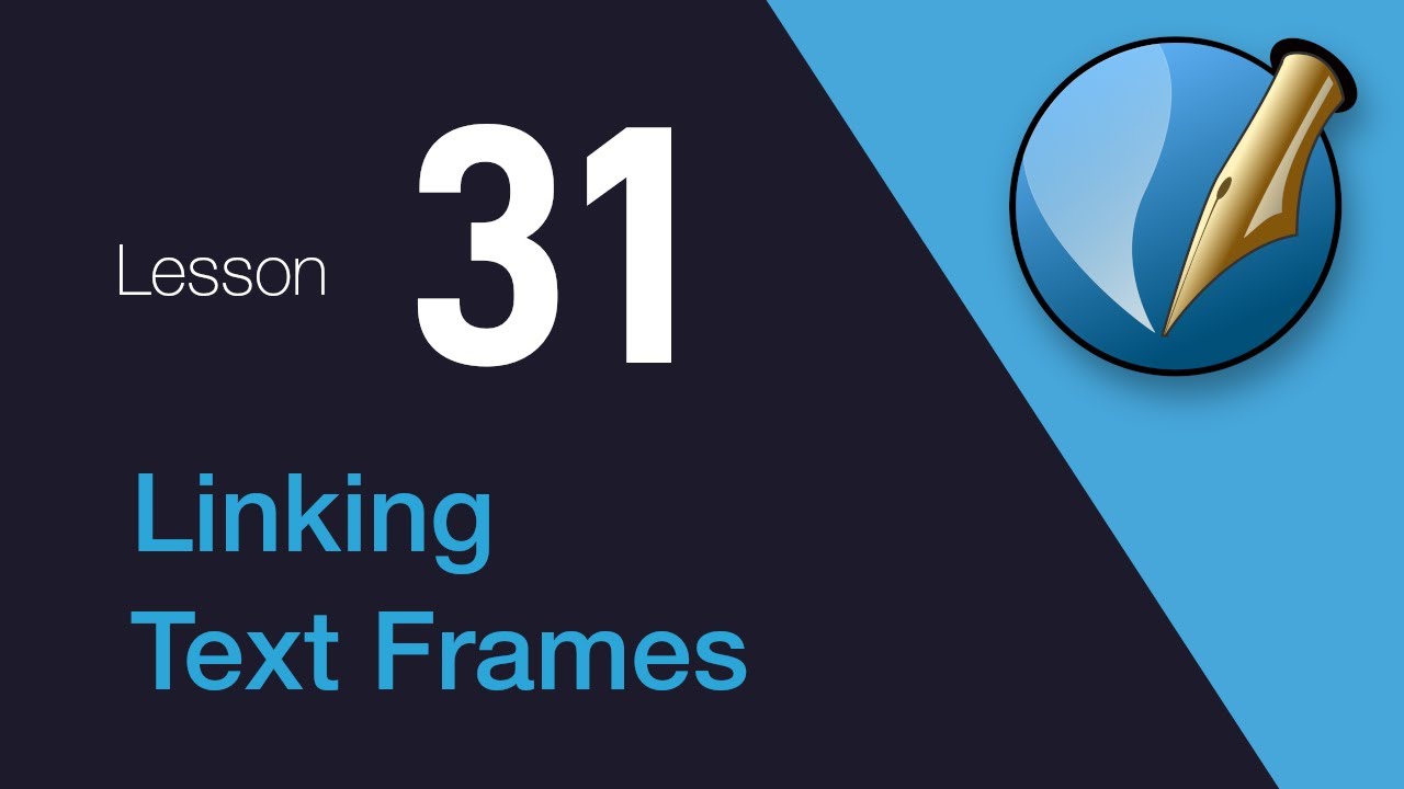 31) Linking Text Frames in Scribus