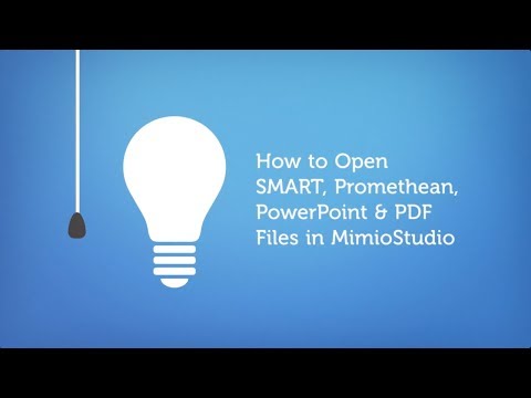 How to Open SMART, Promethean, PowerPoint & PDF Files in MimioStudio