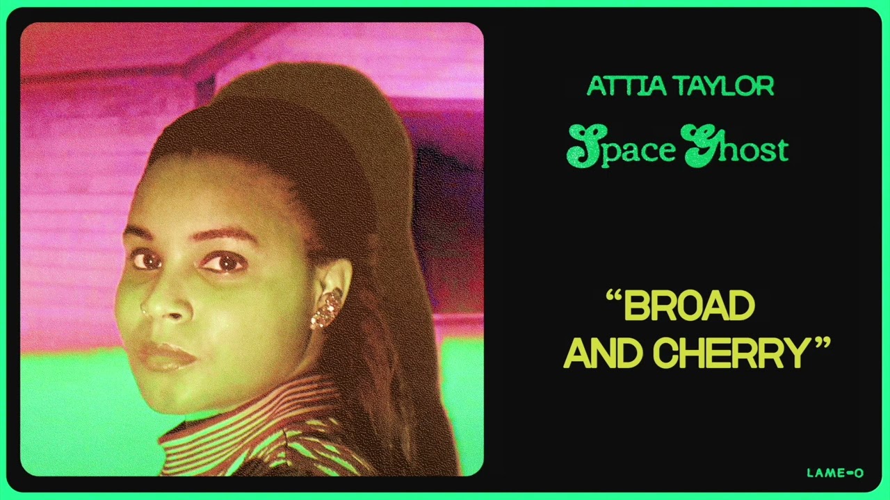 Attia Taylor digs deep on 'Space Ghost' - WXPN