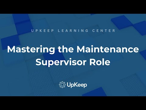Becoming a Maintenance Supervisor: Key Skills, Strategies, and Growth Opportunities