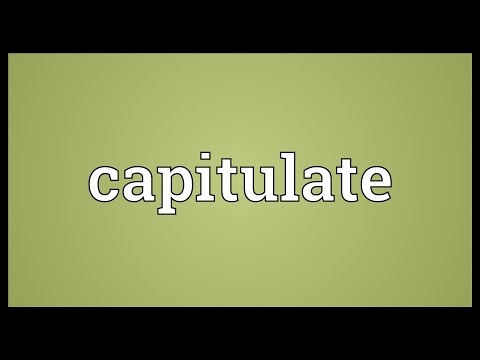 Capitulate Meaning