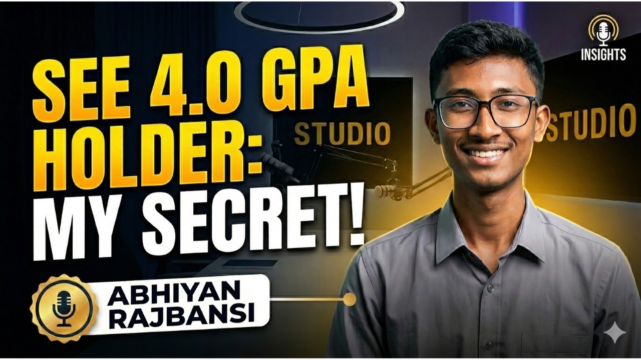 How to Get 4.0 GPA in SEE | Topper Feedback