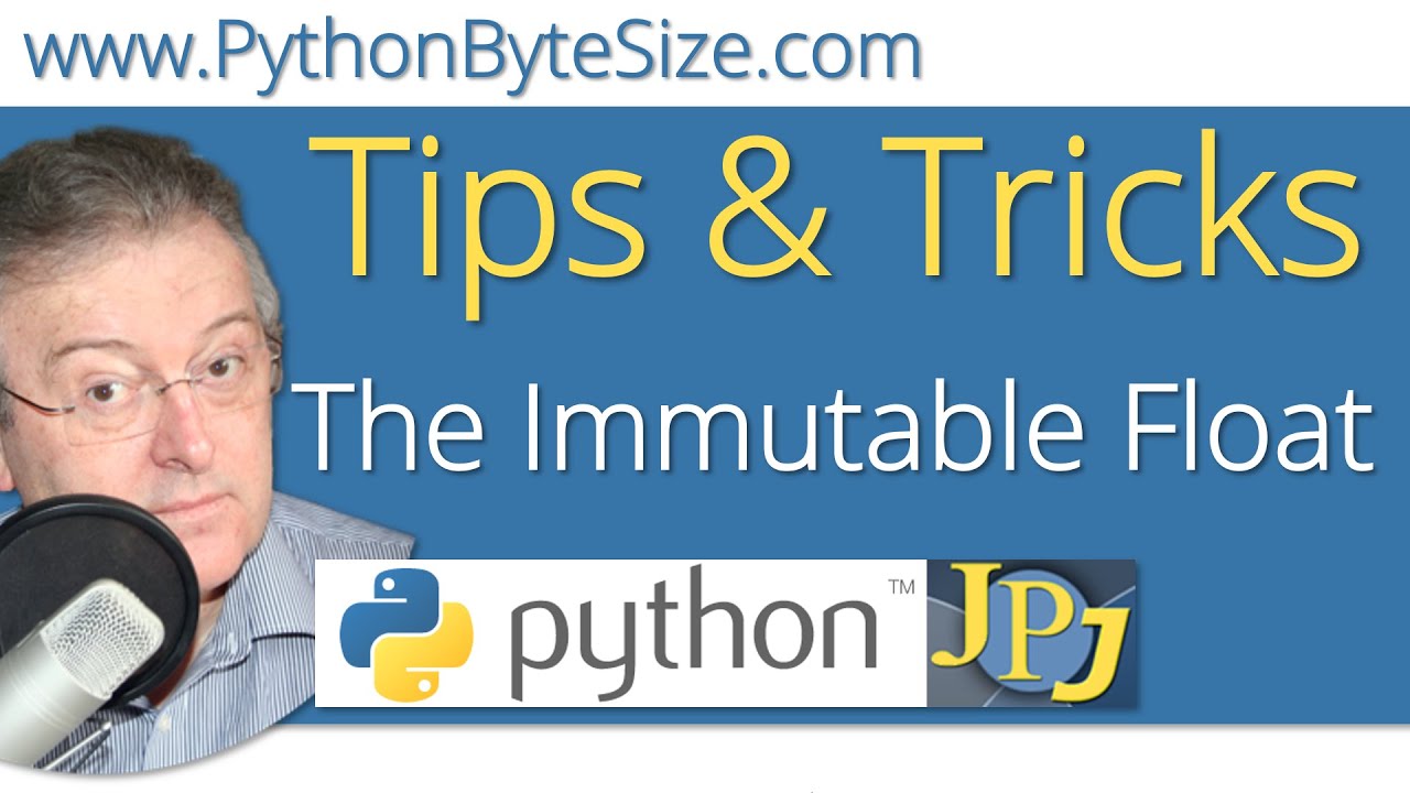 Python Tip: The Immutable Float