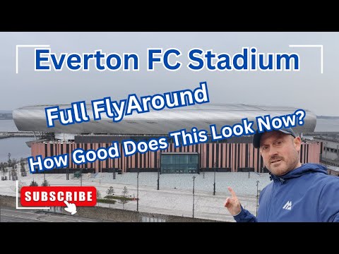 NEW Everton FC Stadium at Bramley Moore Dock. A Full FlyAround!