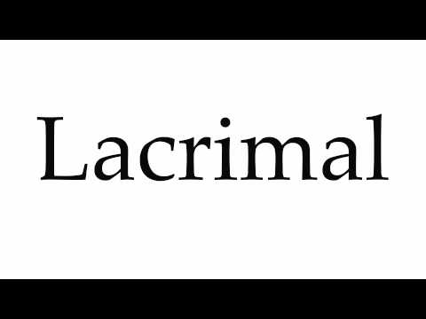 How to Pronounce Lacrimal