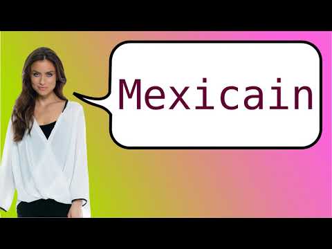 How to say 'Mexican' in French?