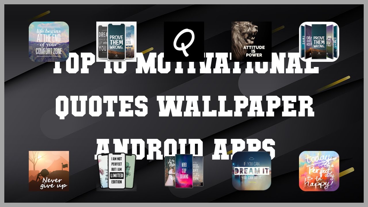 Top 10 Motivational Quotes Wallpaper Android App | Review