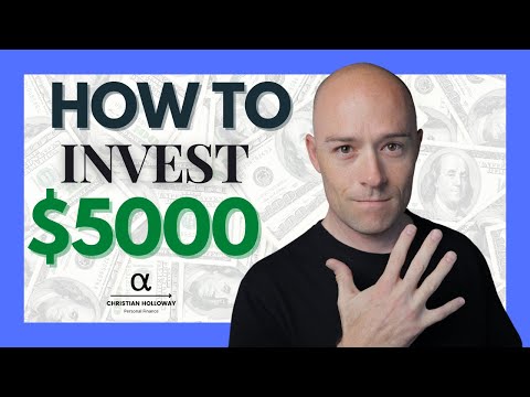 How to INVEST five thousand dollars- $5000