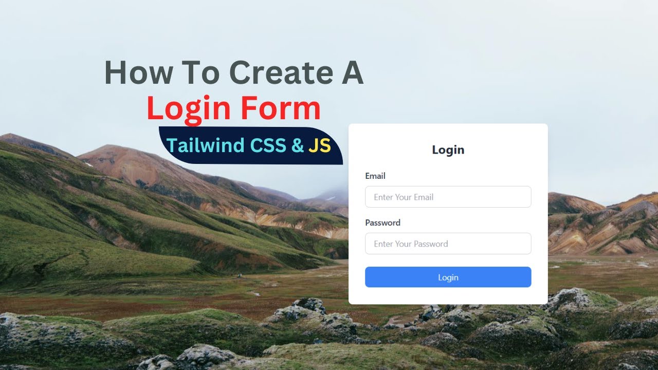 How To Create Login Form Using Tailwind CSS & Javascript For Beginners