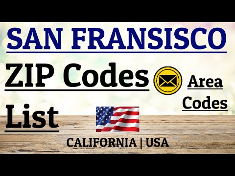 SAN FRANSISCO CA ZIP Code s List || USA ZIP Codes || San Francisco Area Codes