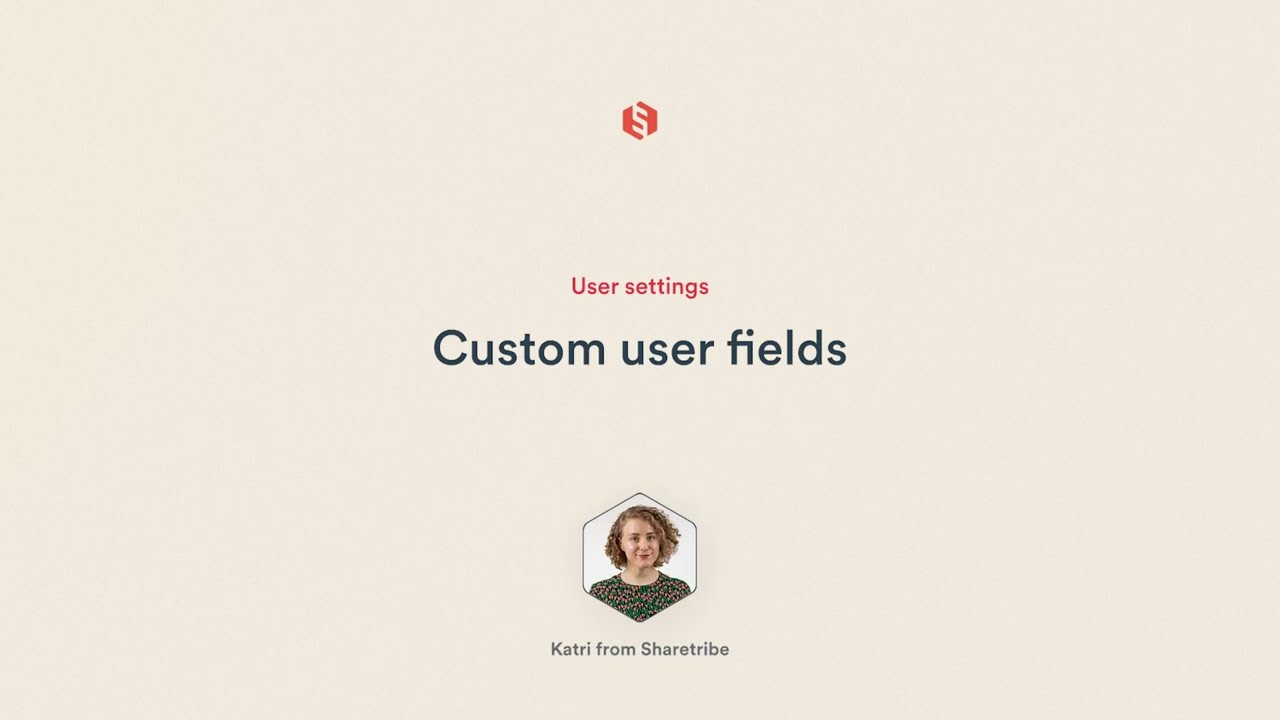 How to set up user fields | Sharetribe Tutorial