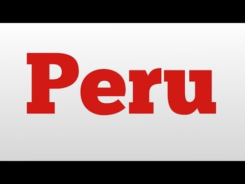 Peru meaning and pronunciation