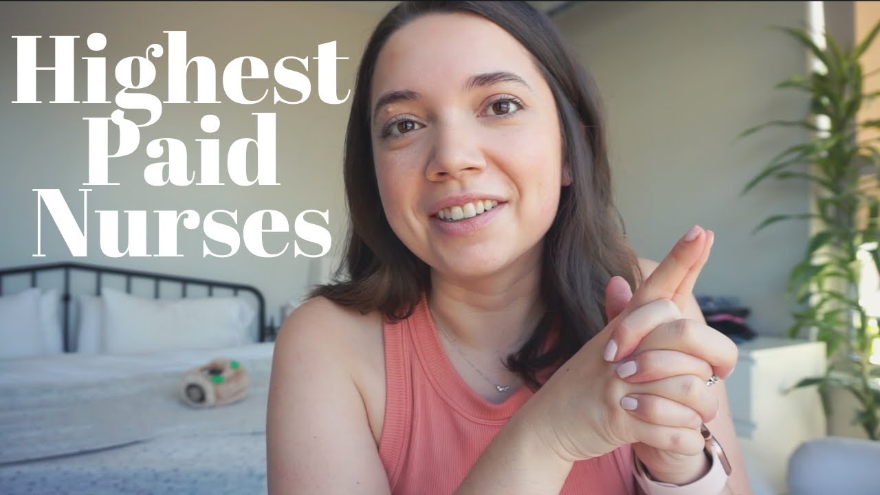 The Highest Paid Nurses | TOP 10 NURSING CAREERS