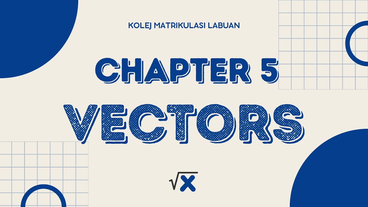 (1/6) Chapter 5 Vectors | 5.4 Application of Vectors in Geometry