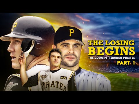 THE LOSING BEGINS | Come See Us Play - The 2000s Pittsburgh Pirates (Part 1)