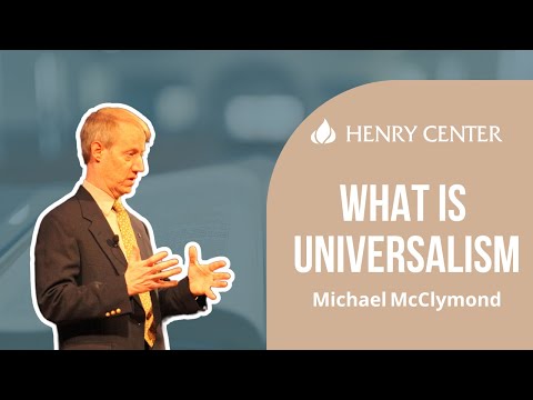 What Is Universalism | Michael McClymond