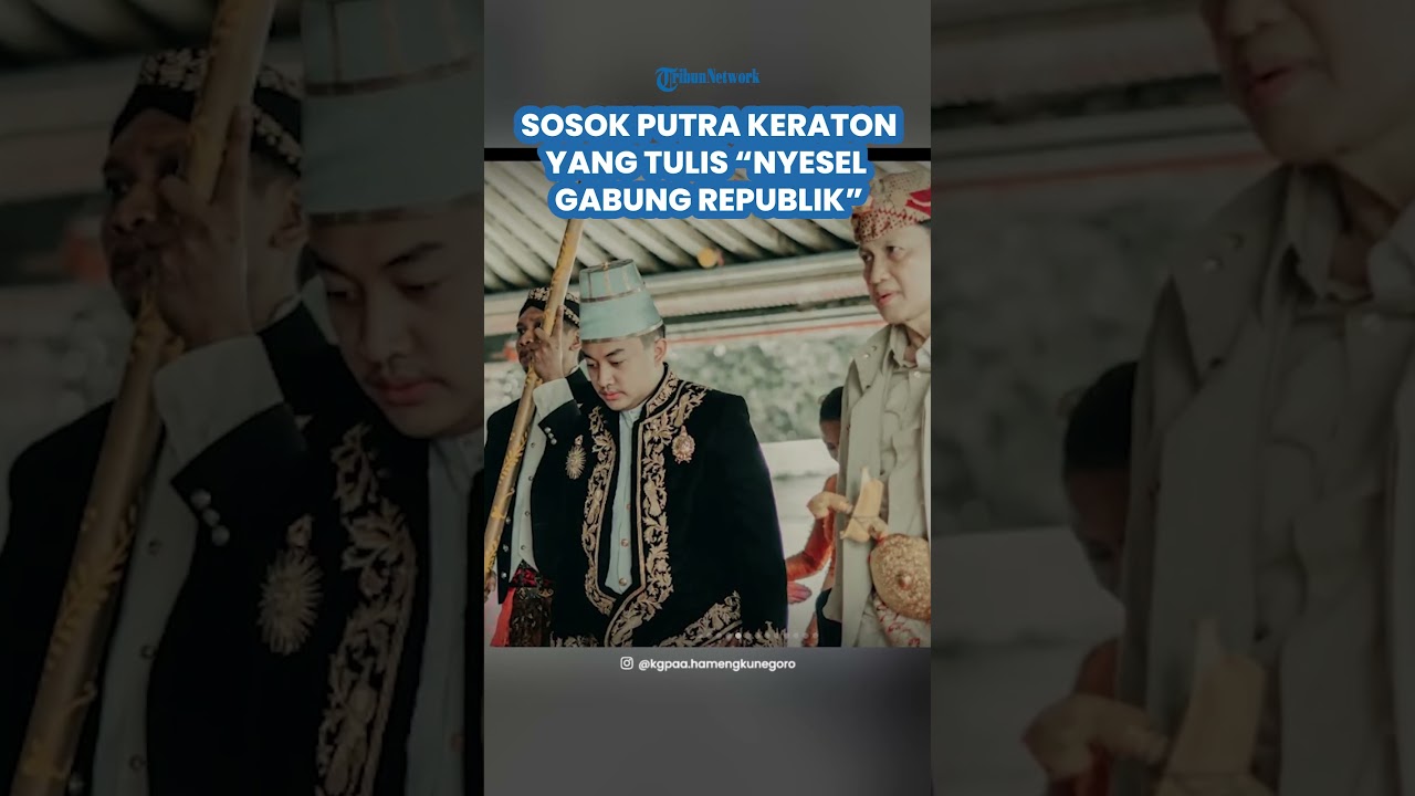 SOSOK PUTRA MAHKOTA Keraton Solo yang Tulis Nyesel Gabung Republik, Ternyata Mahasiswa Undip ...