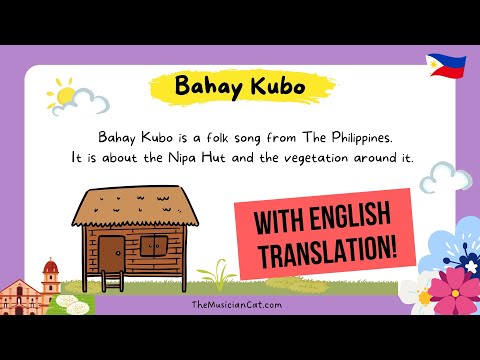 Bahay Kubo With English Translation - A Folk Song from The Philippines