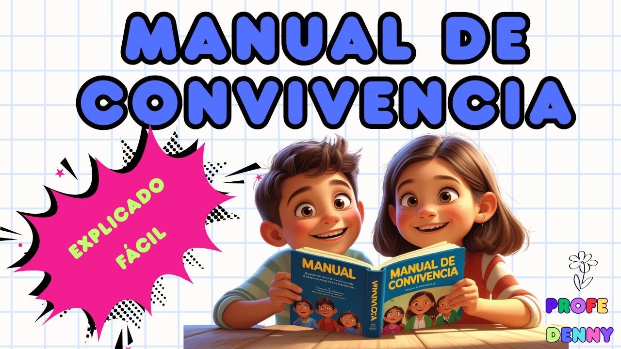 Manual de Convivencia Escolar 📘 | ¿Para qué sirve y por qué es tan importante?