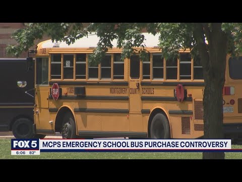 MCPS emergency school bus purchase causes controversy | FOX 5 DC