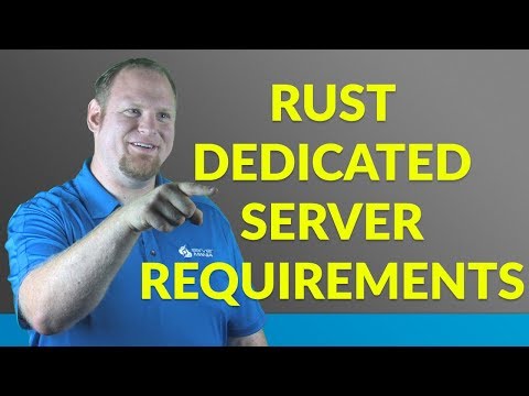 What are the RUST Dedicated Server Requirements?