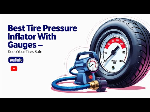 5 Best Tire Inflators with Gauges in 2025 – Accurate & Easy to Use
