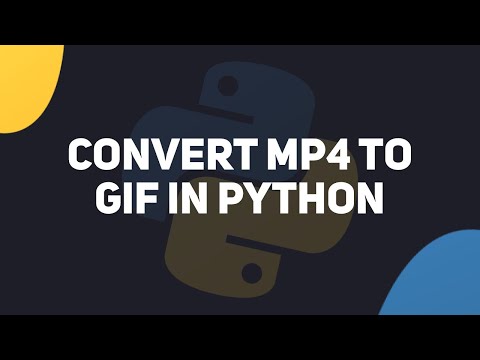How To Convert MP4 Video To GIF Using Python