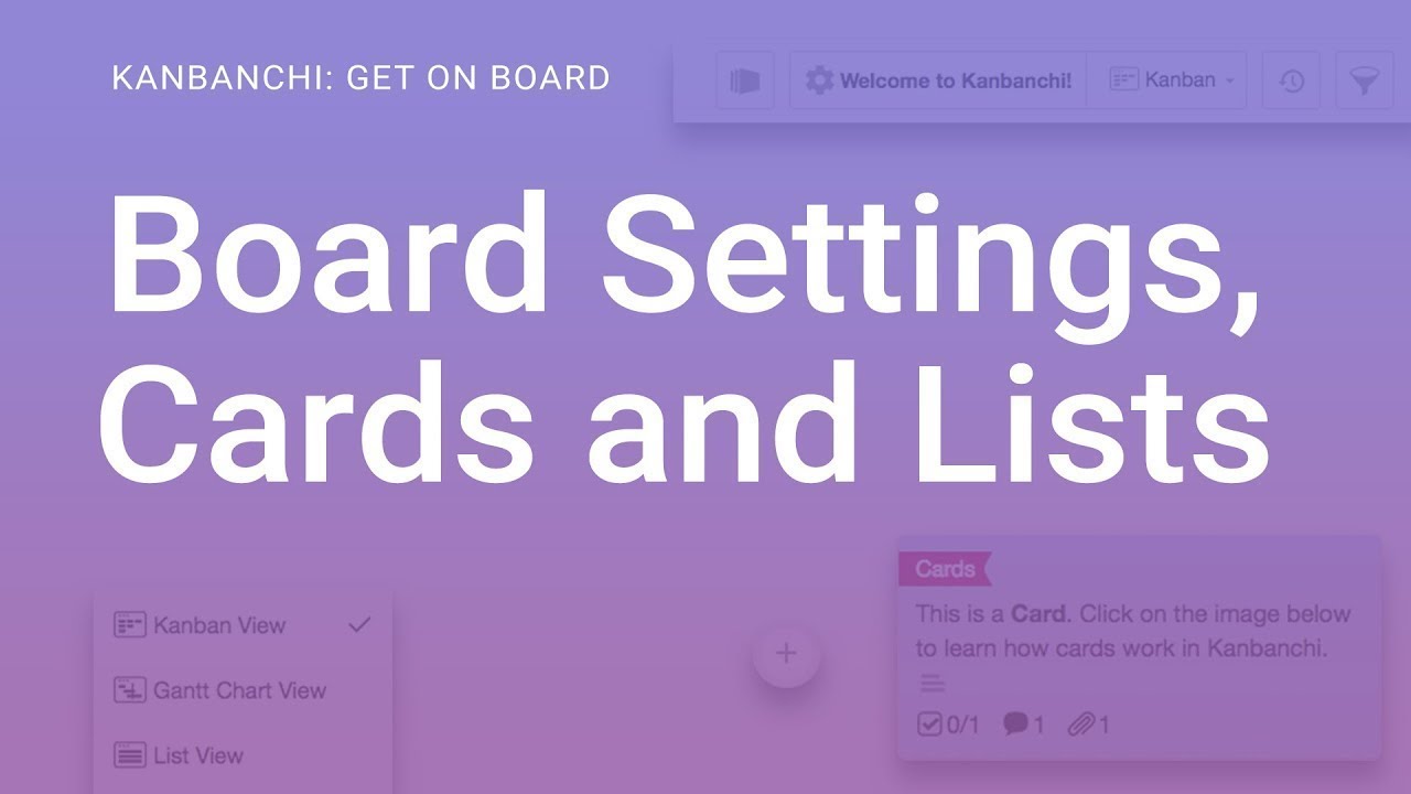 Board settings, cards and lists
