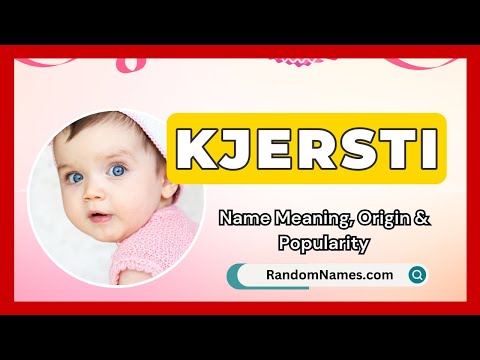 Kjersti - Baby Girl Name Meaning, Origin & Popularity - RandomNames.com