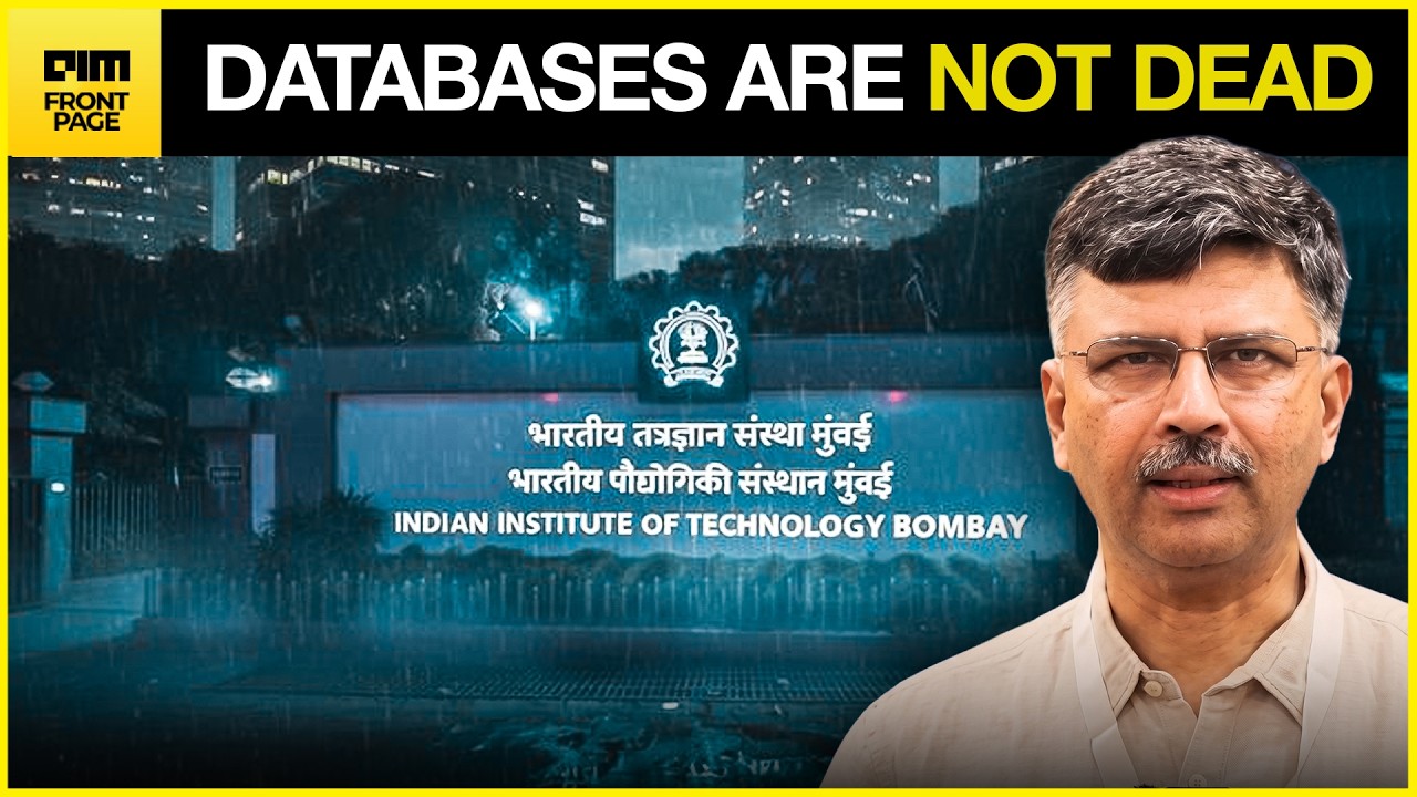 Why Every AI Company Still Needs a Database | Ft. IIT Bombay Prof. S. Sudarshan