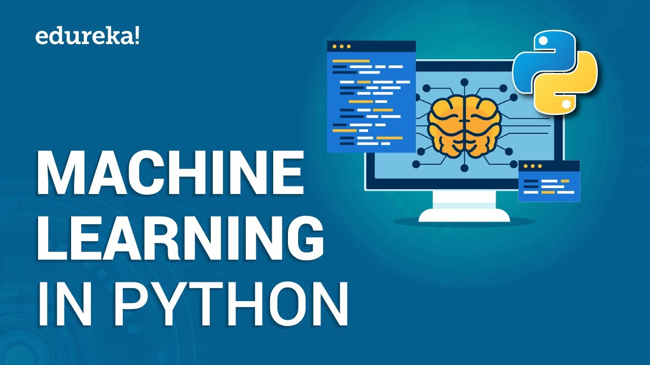 Machine Learning In Python | Python Machine Learning Tutorial | Deep Learning Python | Edureka
