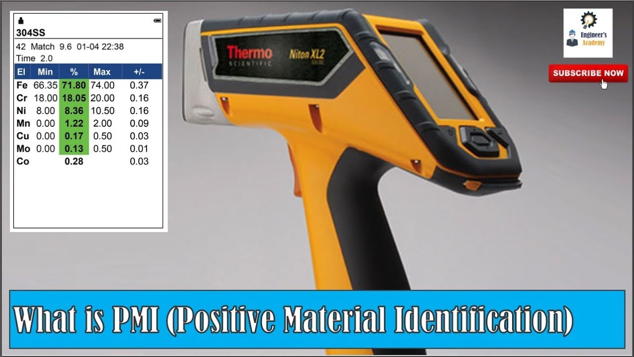 What is PMI ?? Positive Material Identification ||Engineer's Academy||