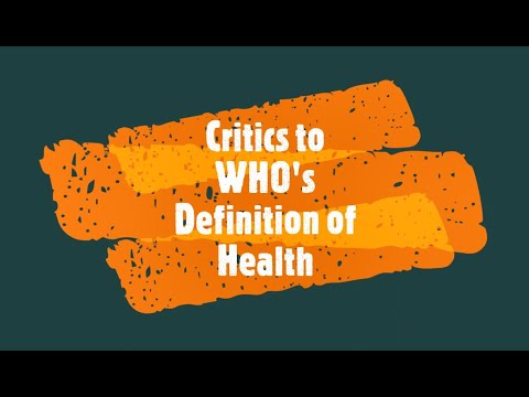 Critics to WHO's Definition of Health
