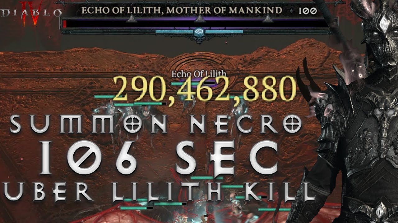 Summon Necro 54 sec Uber Lilith Kill 290 million damage Season 1 - Necromancer - Diablo IV Forums