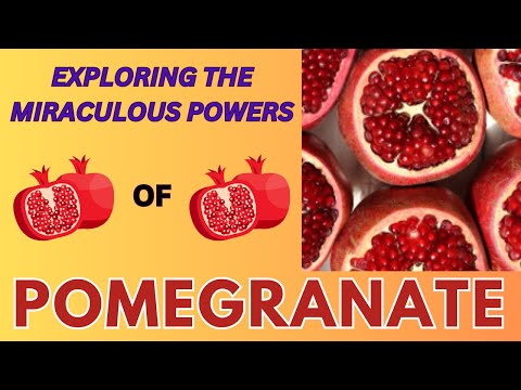 Exploring the Miraculous Powers of Pomegranate