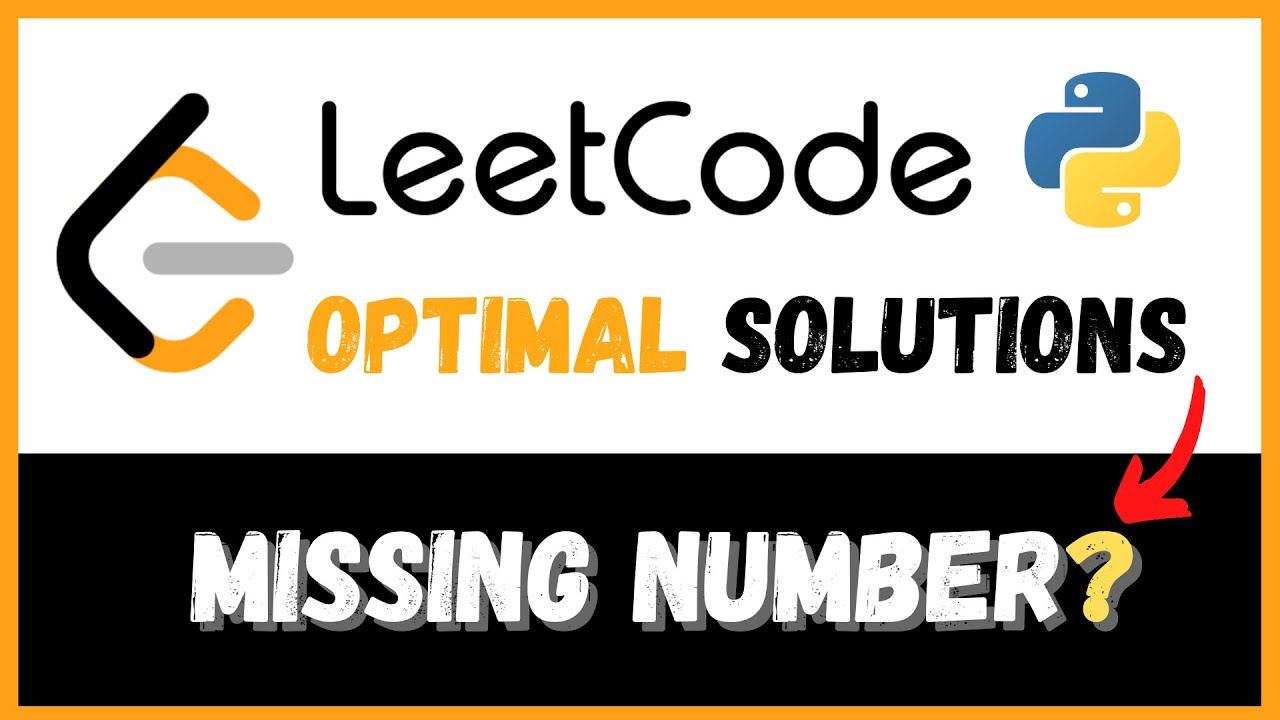 Missing Number - LeetCode Solutions #268 (Python)