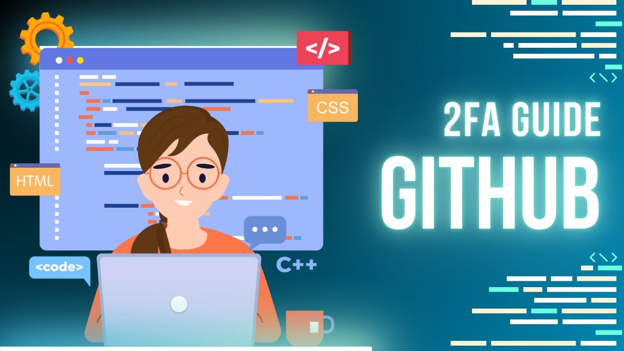 Your Guide to Bulletproof GitHub Security with 2FA!