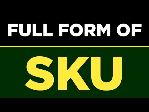 Full form of SKU | SKU ka full form kya hai | SKU full form | Free Learn University