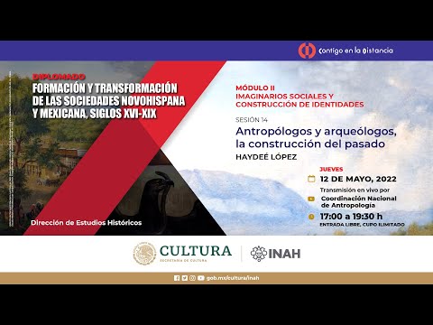 12 de mayo de 2022. Diplomado "Procesos de formación y transformación de las sociedades novohi...
