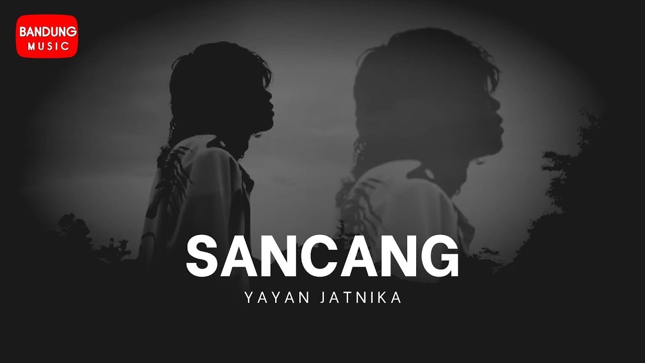 Yayan Jatnika - Sancang (Official Music Video HD)
