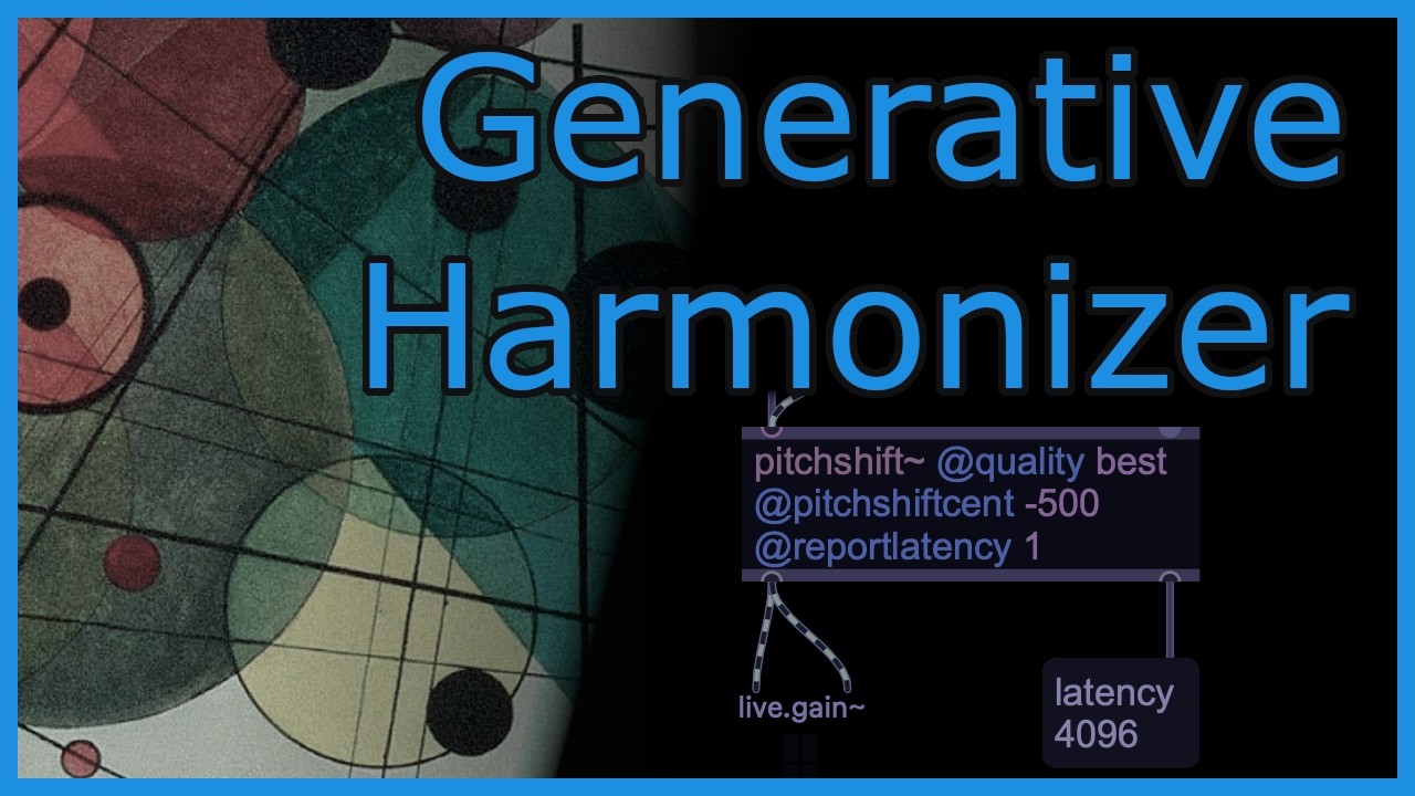 Generative Harmonizer | Max/MSP Tutorial