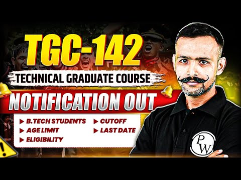 Indian Army TGC 142 Entry | Technical Graduate Course Age Limit, Qualification, Vacancy & SSB Date 🚀